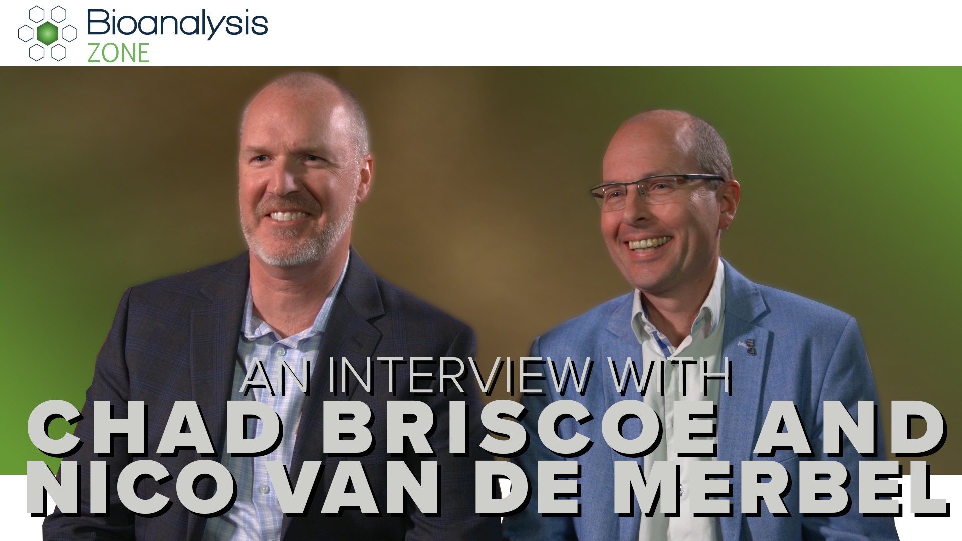 An interview with Chad Briscoe and Nico van der Merbel on large ...