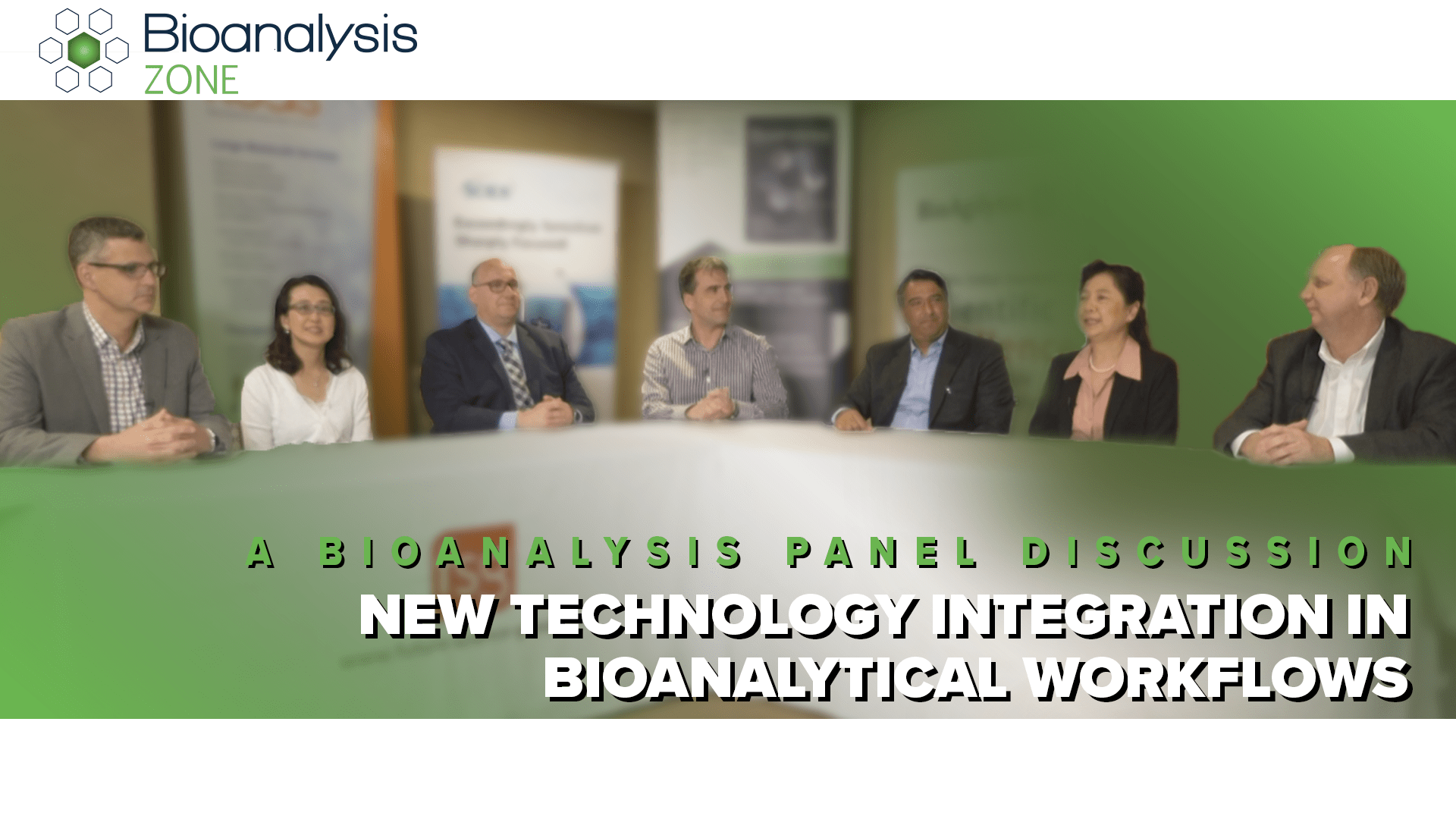 Panel discussion: new technology integration in bioanalytical workflows ...