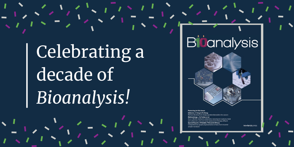 Celebrating a decade of Bioanalysis - Bioanalysis Zone