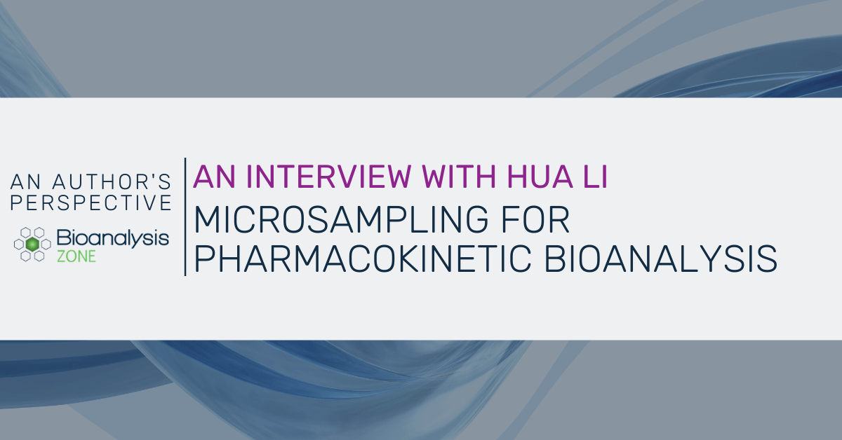 Microsampling for pharmacokinetic bioanalysis with Hua Li